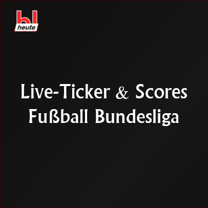 Bundesliga Live heute » Ticker, Radios, Streams & Free-TV